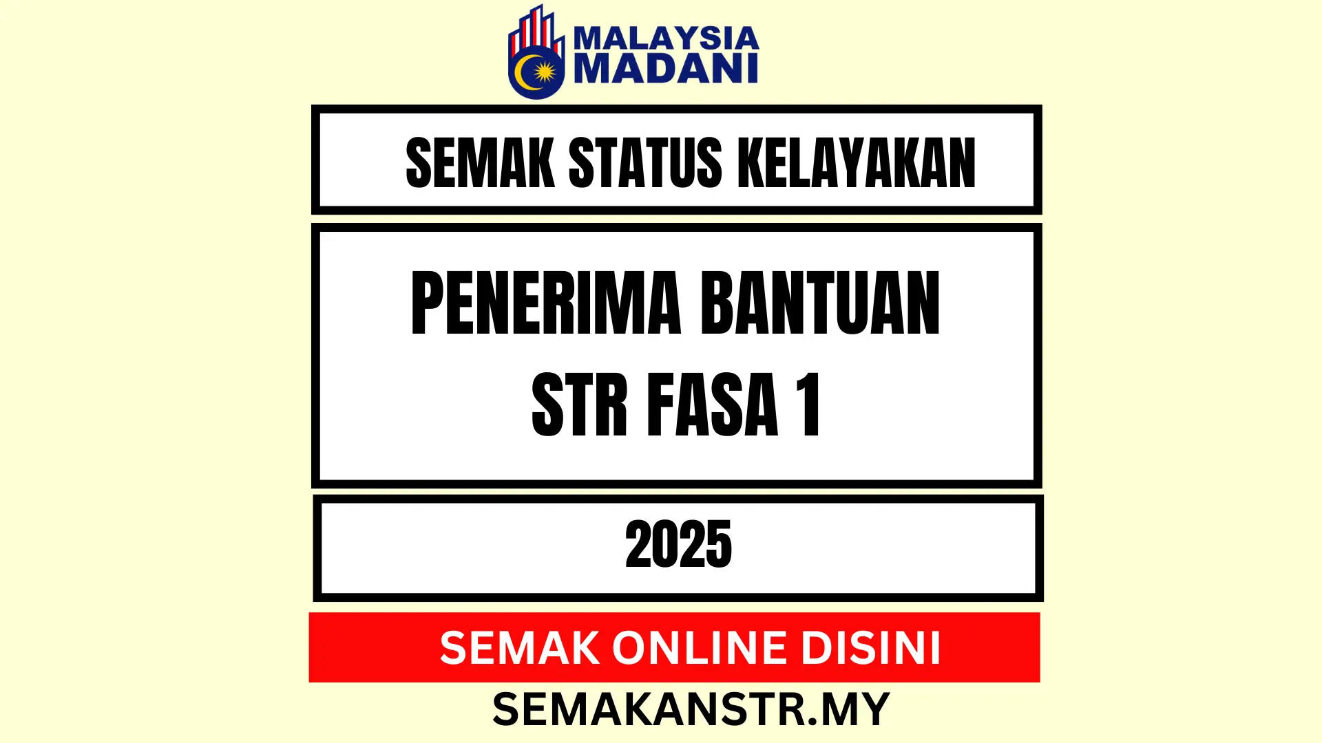 STR Fasa 1 2025: Tarikh Bayaran & Semakan Kelayakan