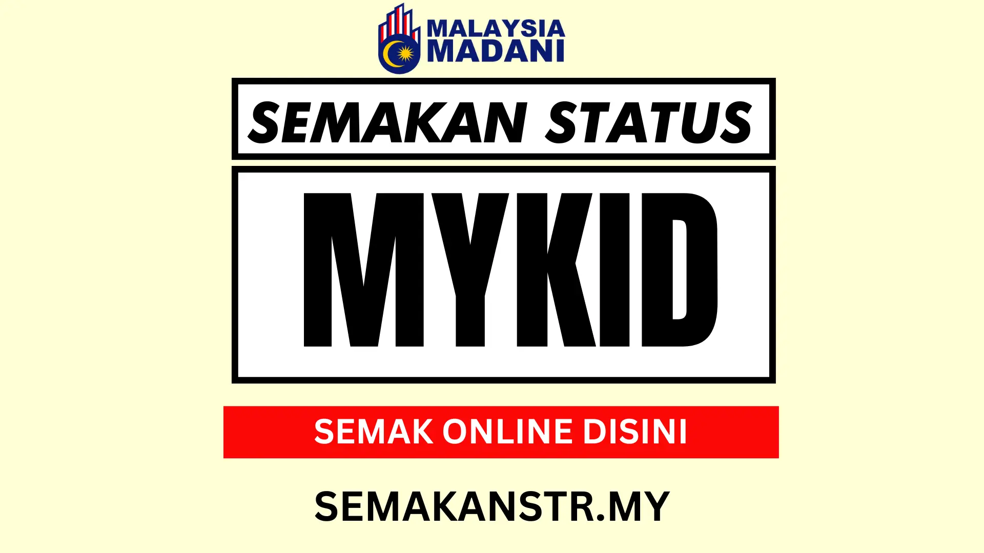 Semakan MyKid 2025: Cara Semak Status Permohonan MyKid Online