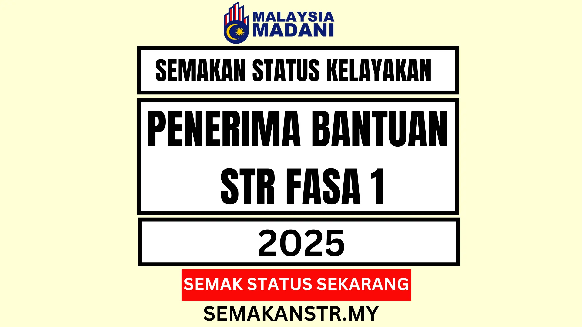 STR Fasa 1 (2025) Semakan Status Sumbangan Tunai Rahmah 22 JANUARI