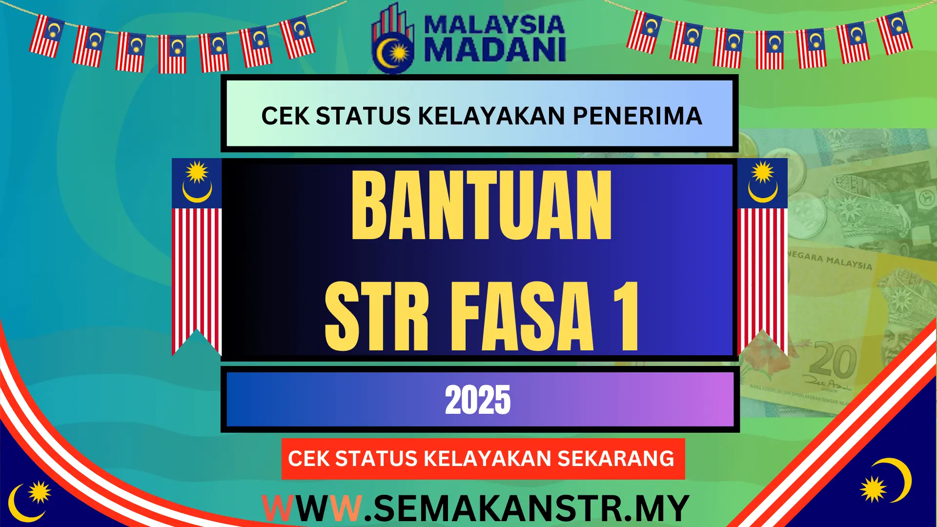 BANTUAN STR 2025 TARIKH PEMBAYARAN FASA 1