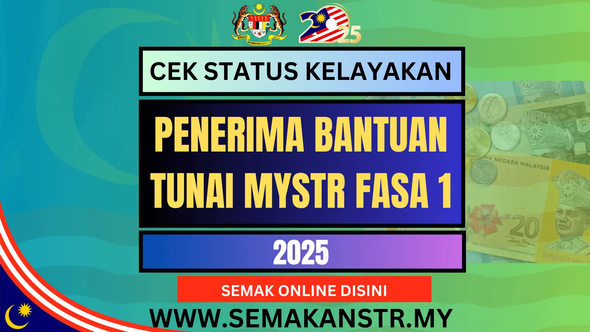 MySTR 2025: Semakan Status Layak Fasa 1