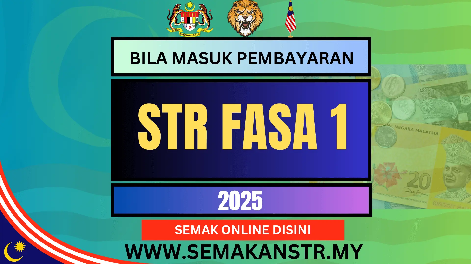 STR 2025 Fasa 1: Semak Status & Pembayaran