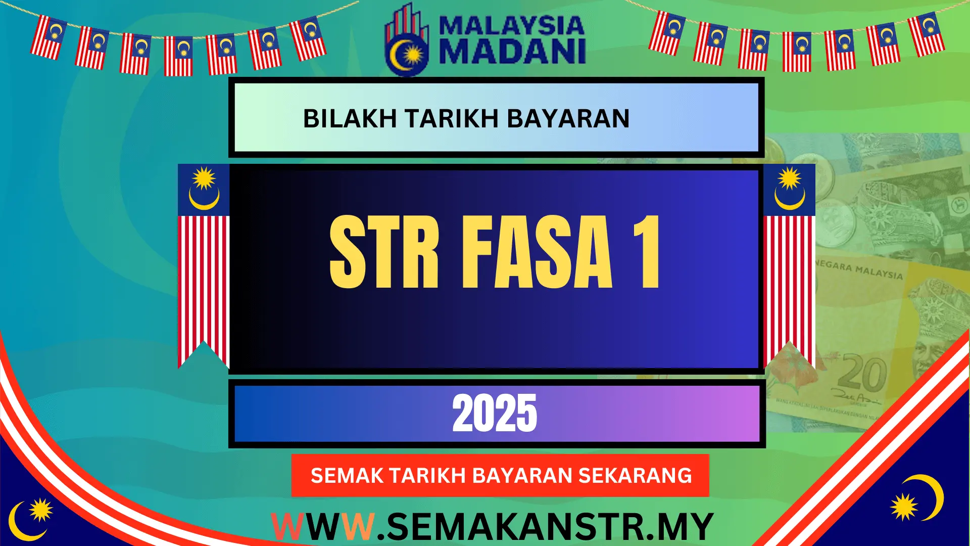 Tarikh Bayaran STR Fasa 1 2025 & Semakan Status