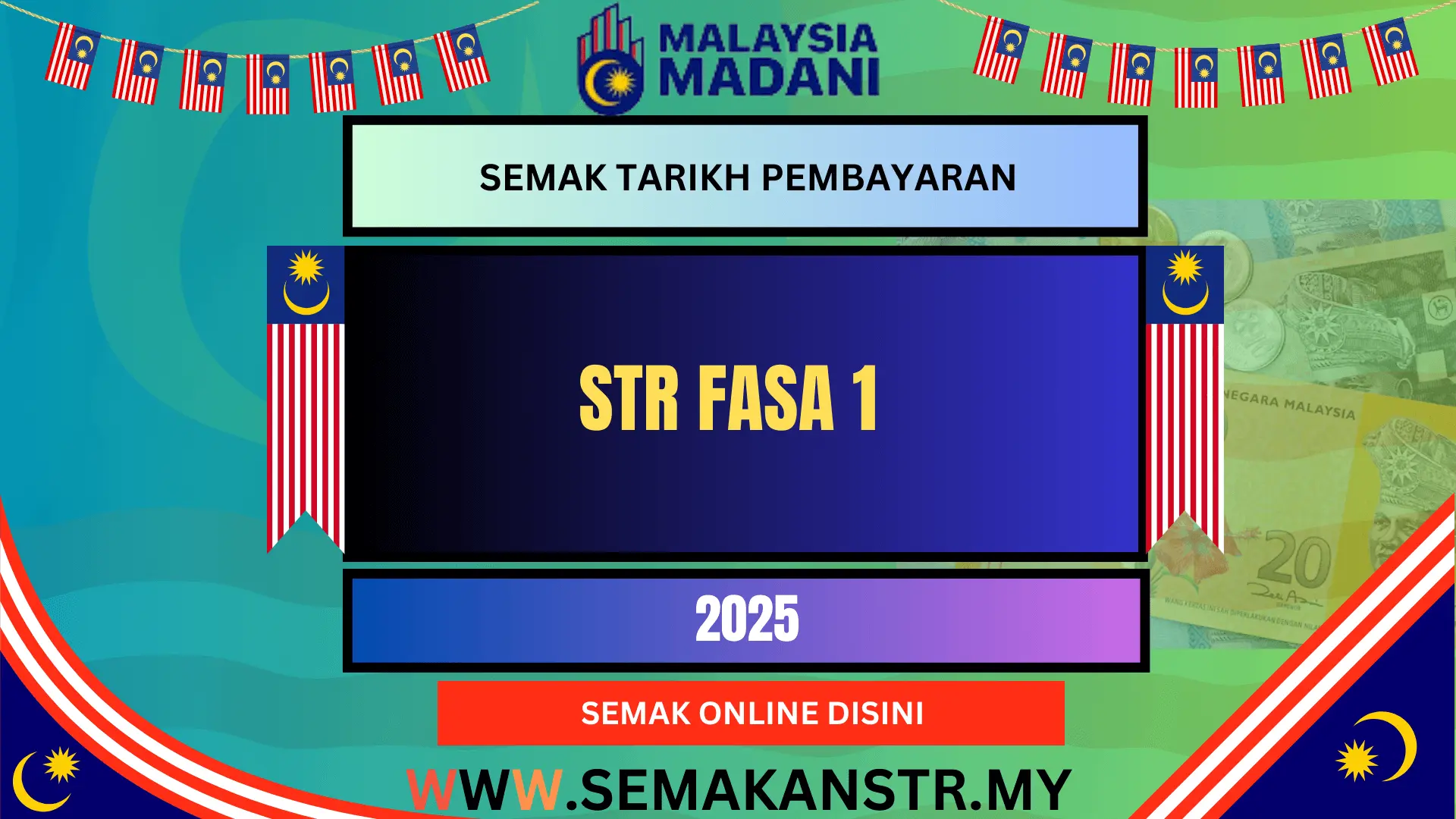 Tarikh Bayaran STR 2025 Fasa 1