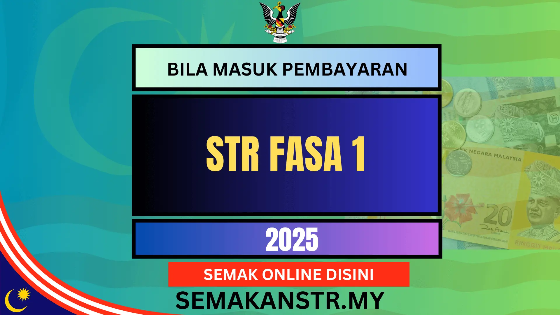 STR 2025 BILA MASUK (FASA 1)