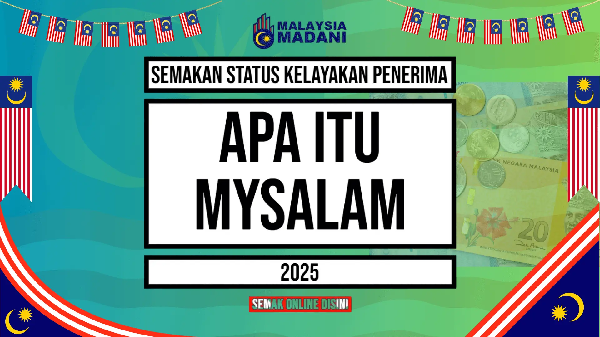 Apa Itu mySalam? Semakan & Kelayakan 2025