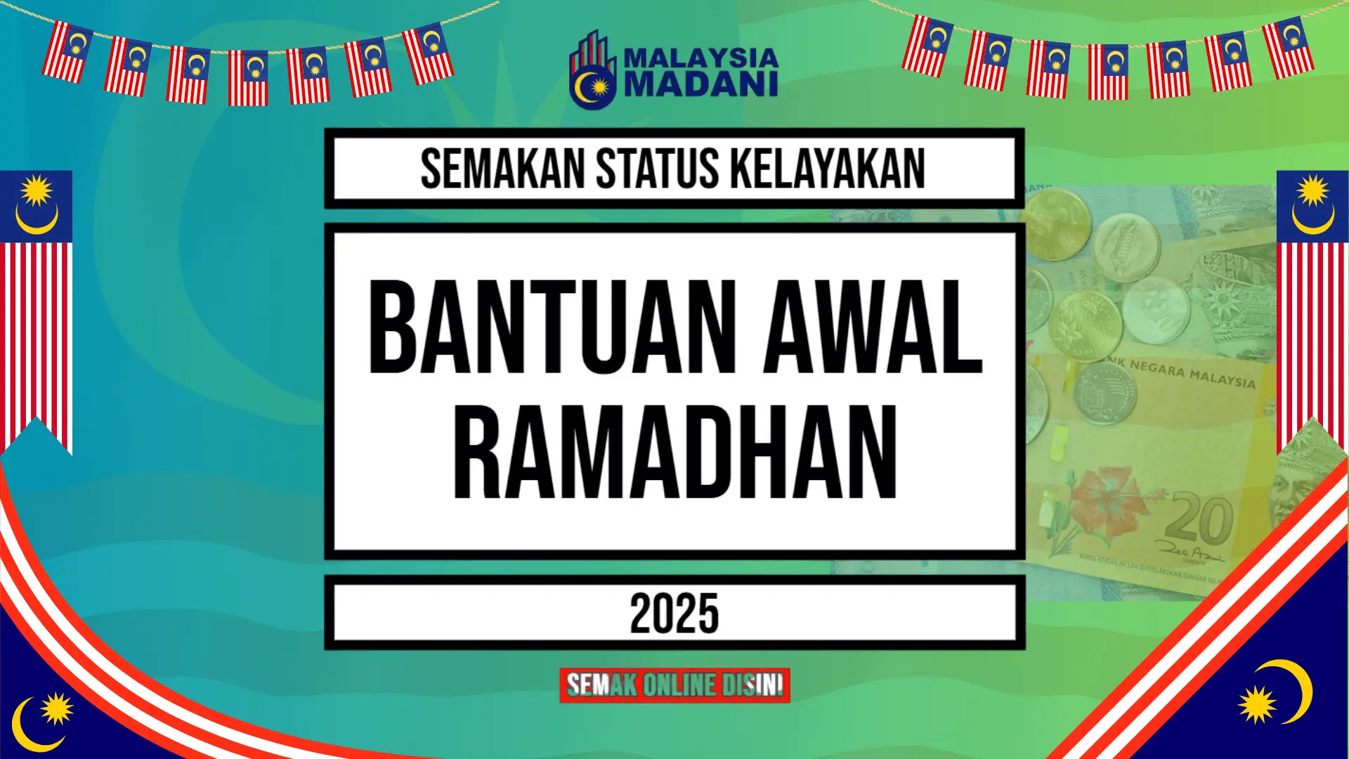 Bantuan Awal Ramadhan 2025: Semakan & Kelayakan Penerima