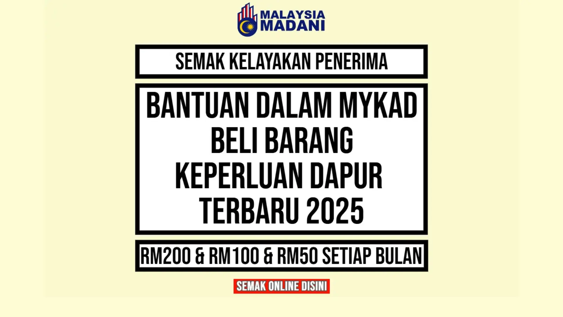 Bantuan MyKad 2025: Semakan Kelayakan RM200 & RM100