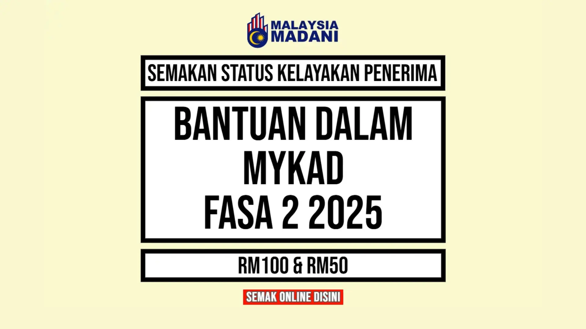 Bantuan MyKad 2025 Fasa 2: Semakan Kelayakan