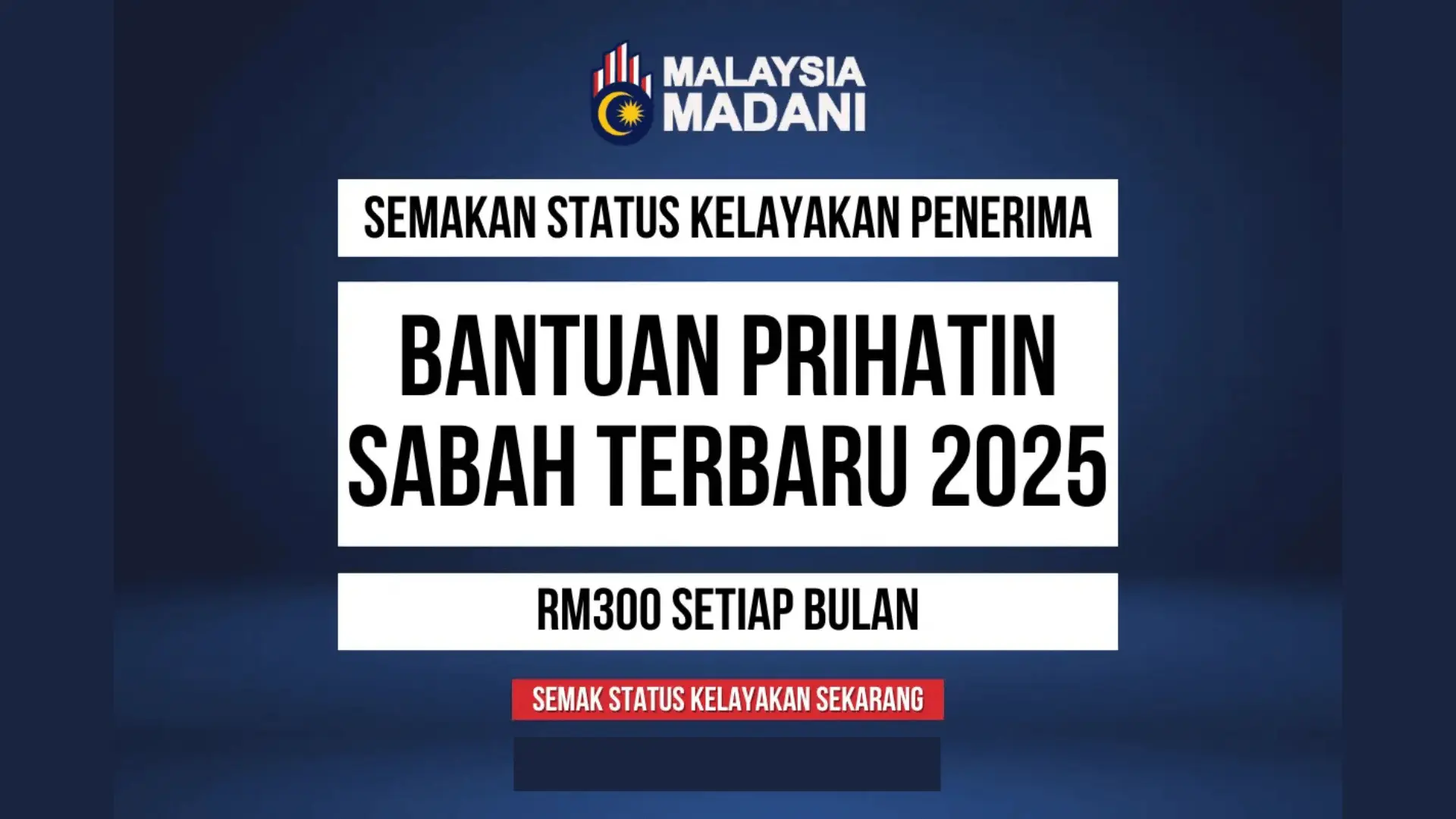 Semakan Bantuan Prihatin Sabah 2025: Status Penerima RM300