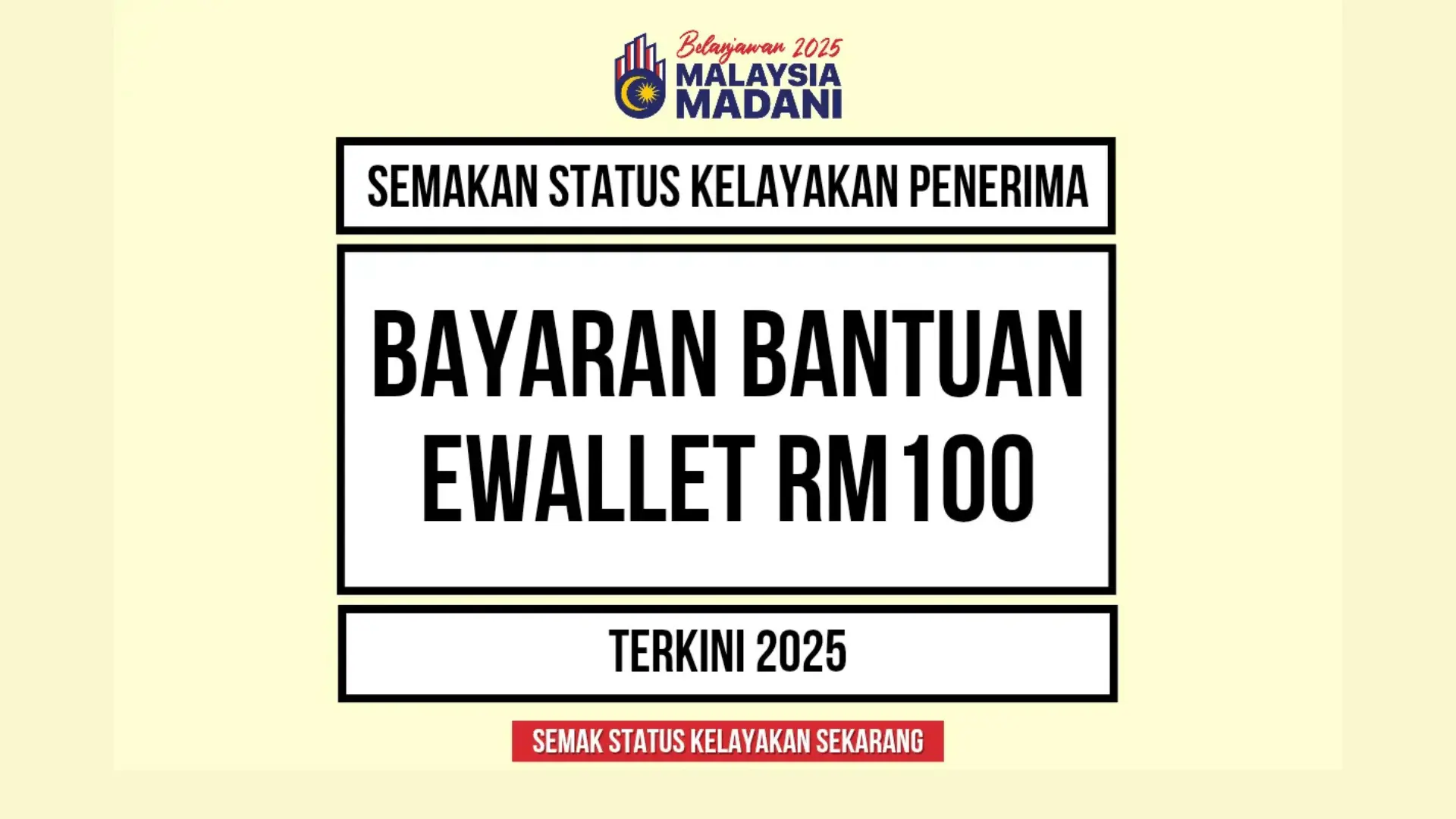 eWallet RM100 2025: Semakan Kelayakan & Bayaran
