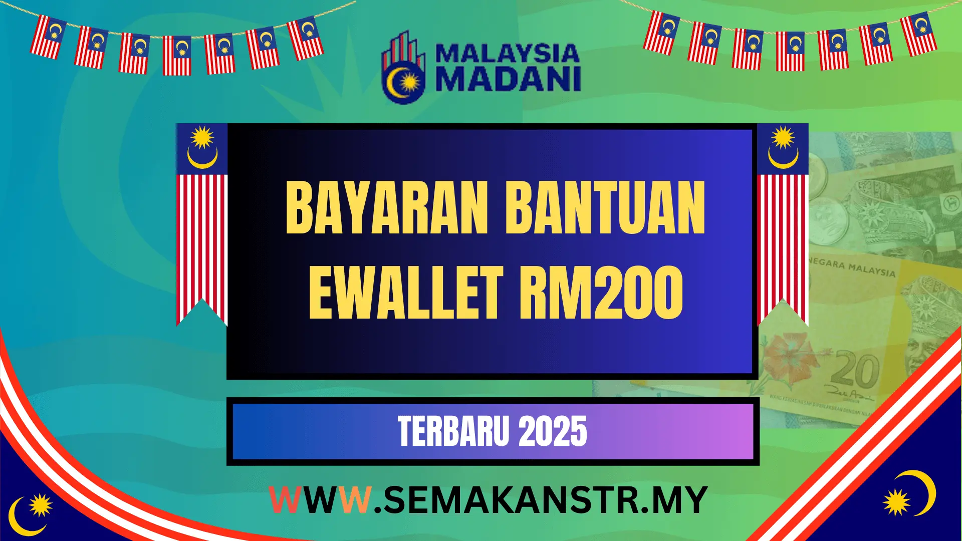 eWallet RM200 2025: Semakan Kelayakan & Bayaran