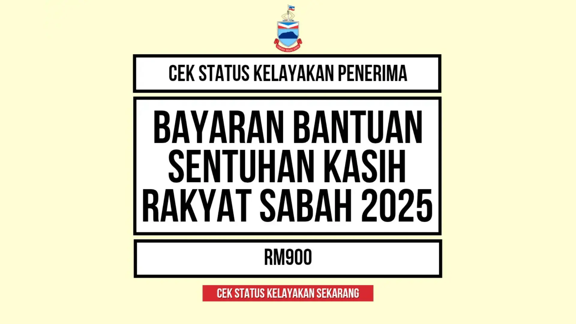 Semakan Sentuhan Kasih Rakyat Sabah 2025 (RM900)