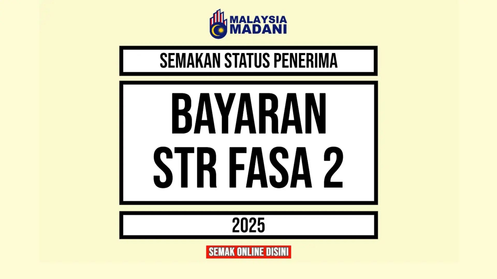 Pembayaran STR Fasa 2 2025: Semakan Kelayakan