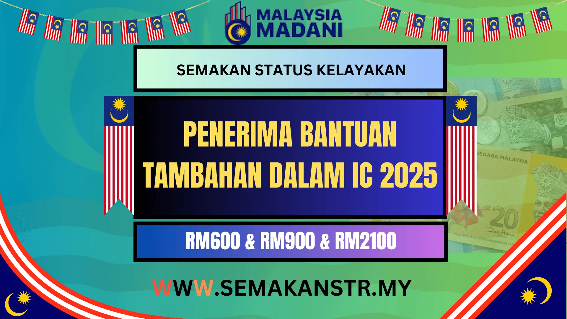 Semakan Bantuan Tambahan IC 2025: Kelayakan & Jumlah Bantuan