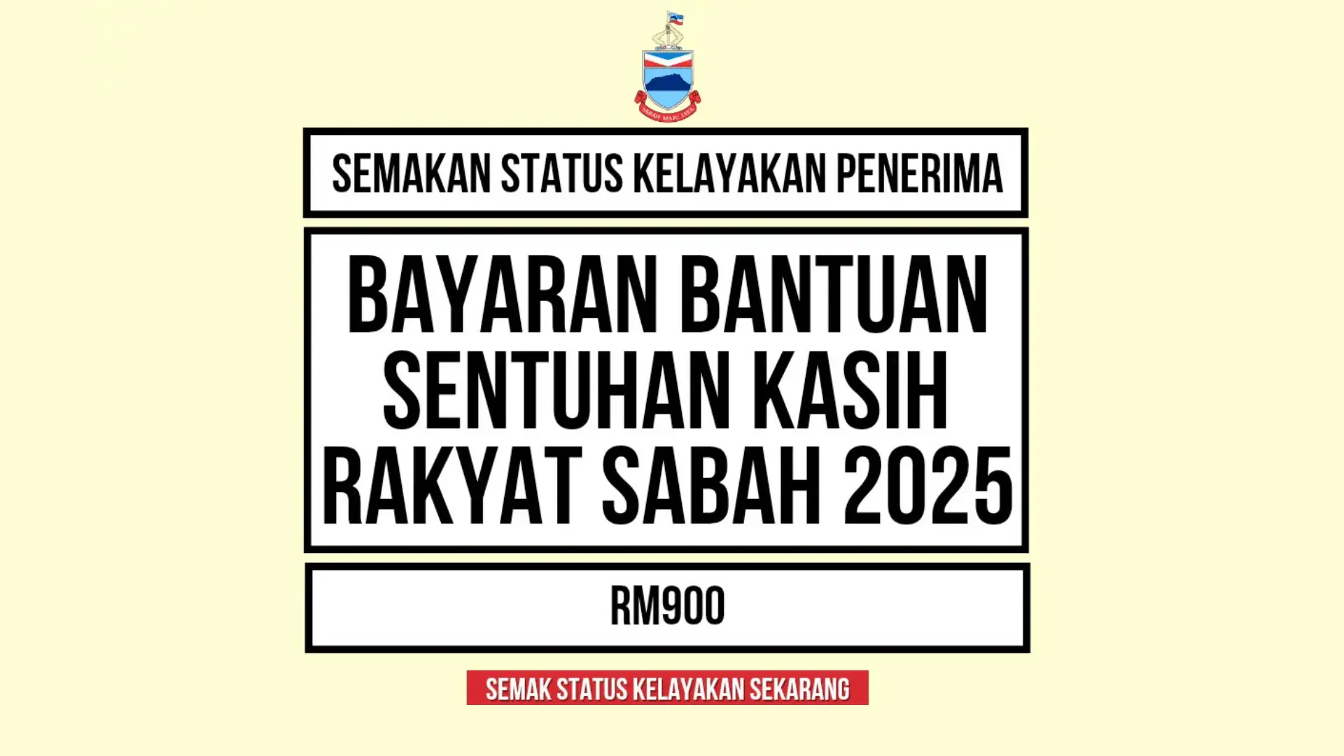 PSKR 2025: Semakan Status Kelayakan Penerima RM900 Sabah