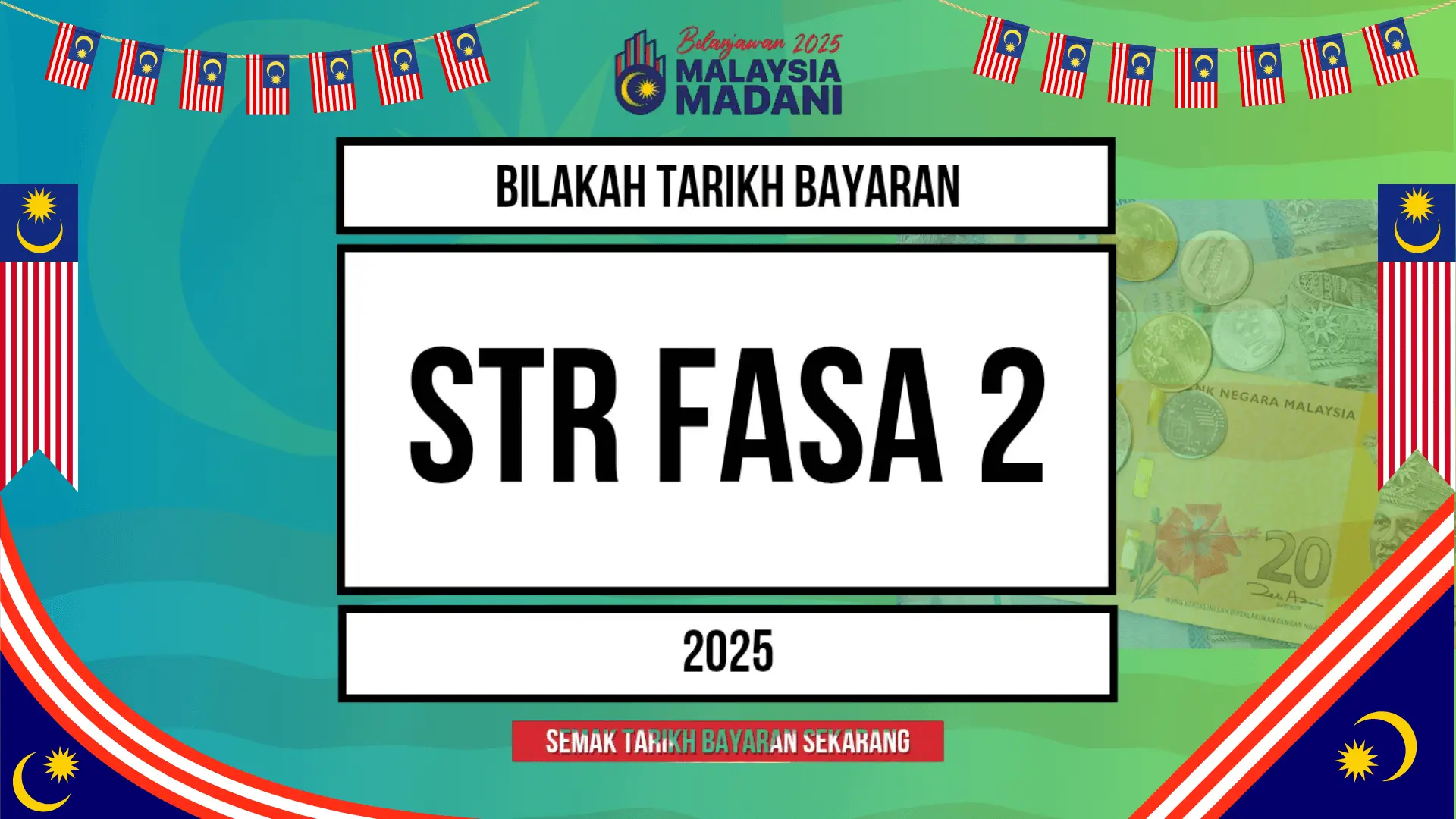 STR 2025 Fasa 2: Semakan & Bayaran