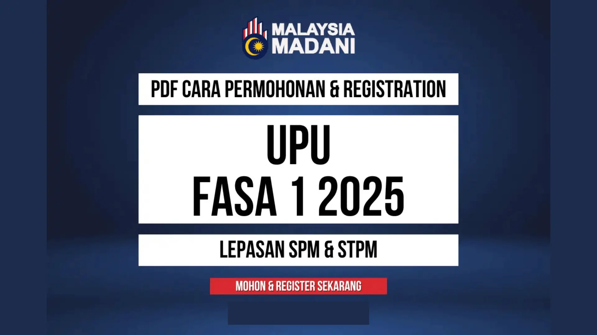 UPU 2025: Permohonan & Registration Online Fasa 1