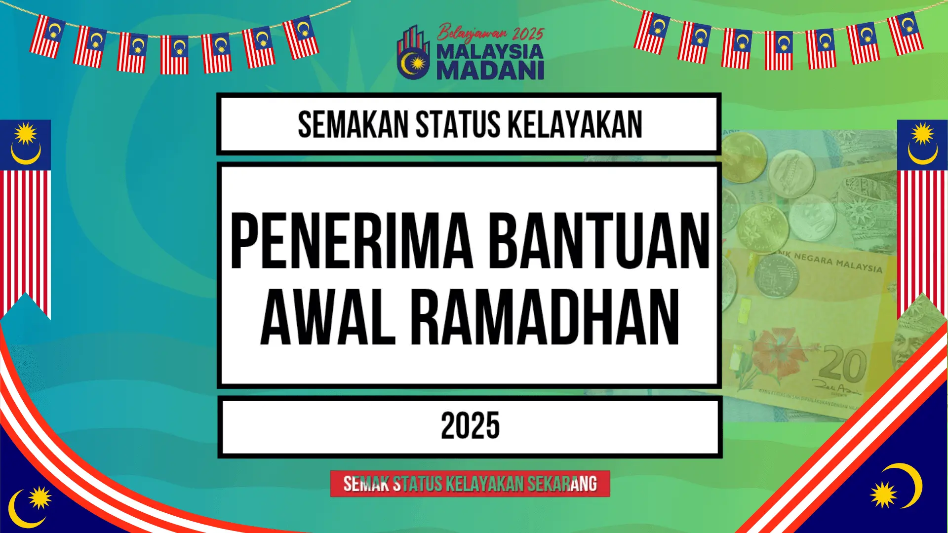 Semakan Bantuan Awal Ramadhan 2025: Kelayakan & Bayaran