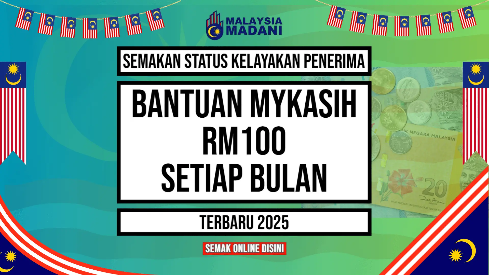 Bantuan MyKasih RM100 2025: Semakan & Kelayakan