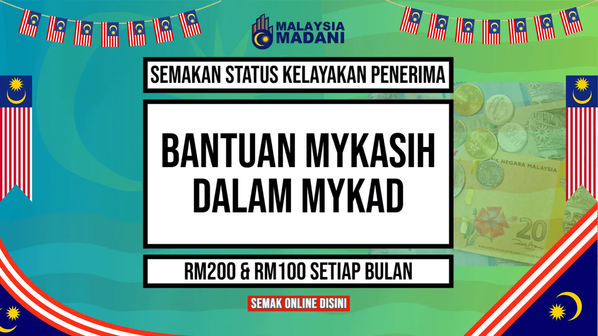 Semakan Bantuan MyKasih 2025: RM200/RM100 dalam MyKad