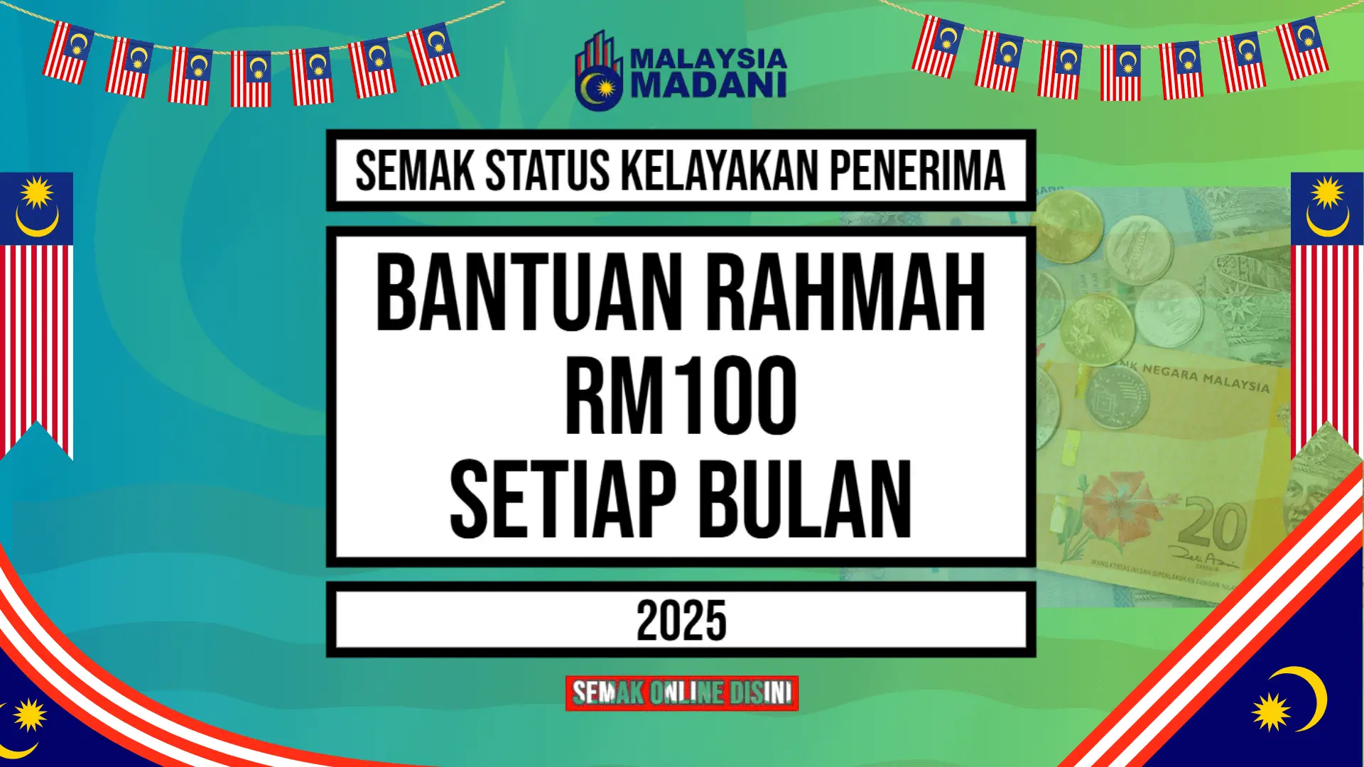 Semakan Bantuan Rahmah RM100 2025
