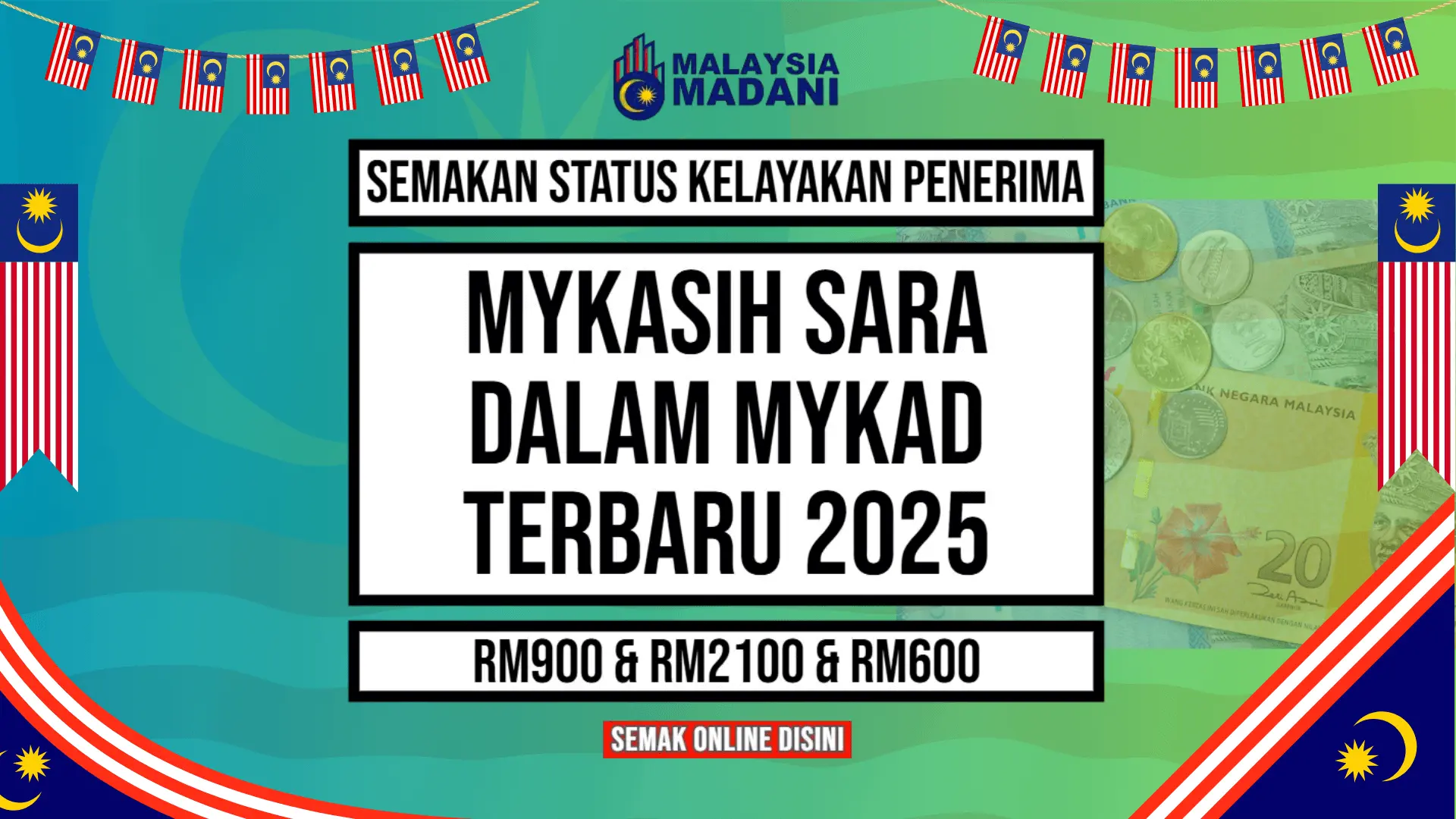 MyKasih SARA 2025: Semakan Kelayakan RM2100-RM600