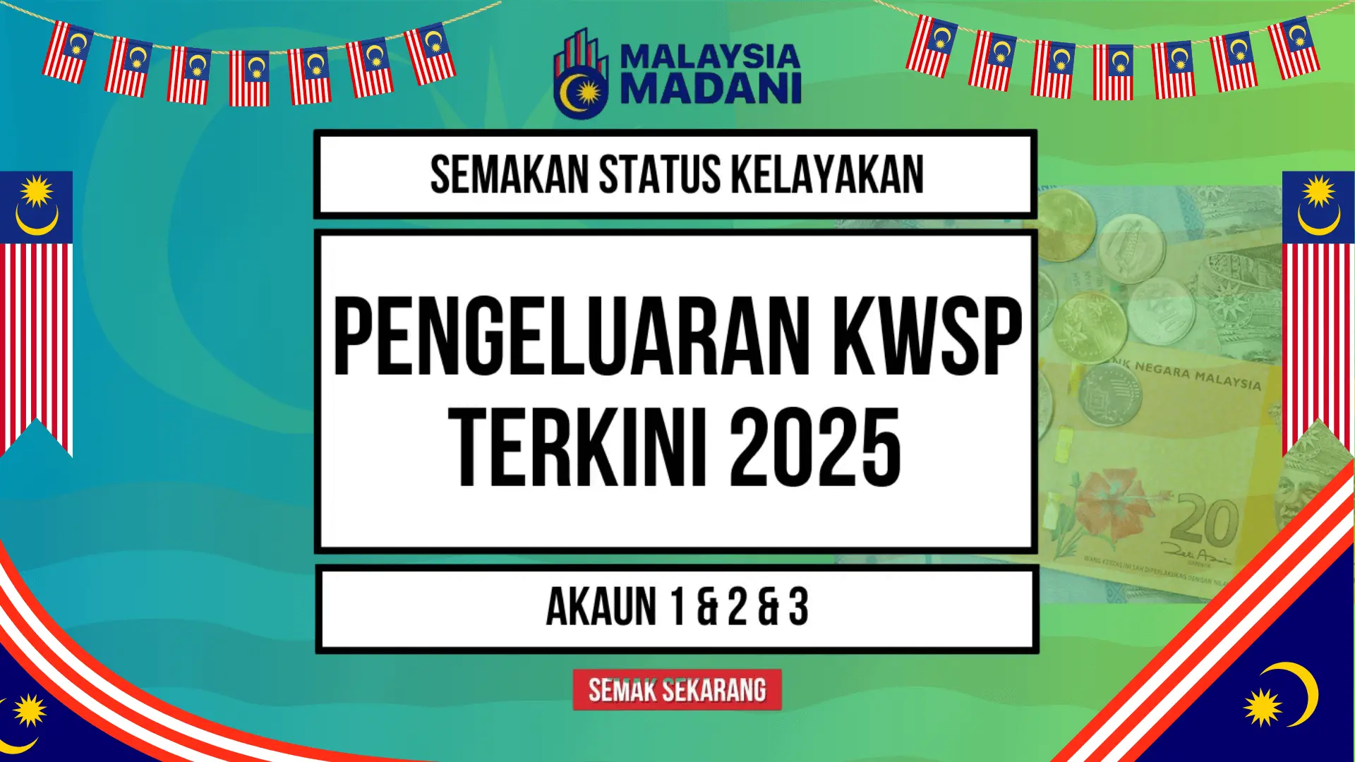 Pengeluaran KWSP 2025: Semakan Akaun 1, 2 & 3