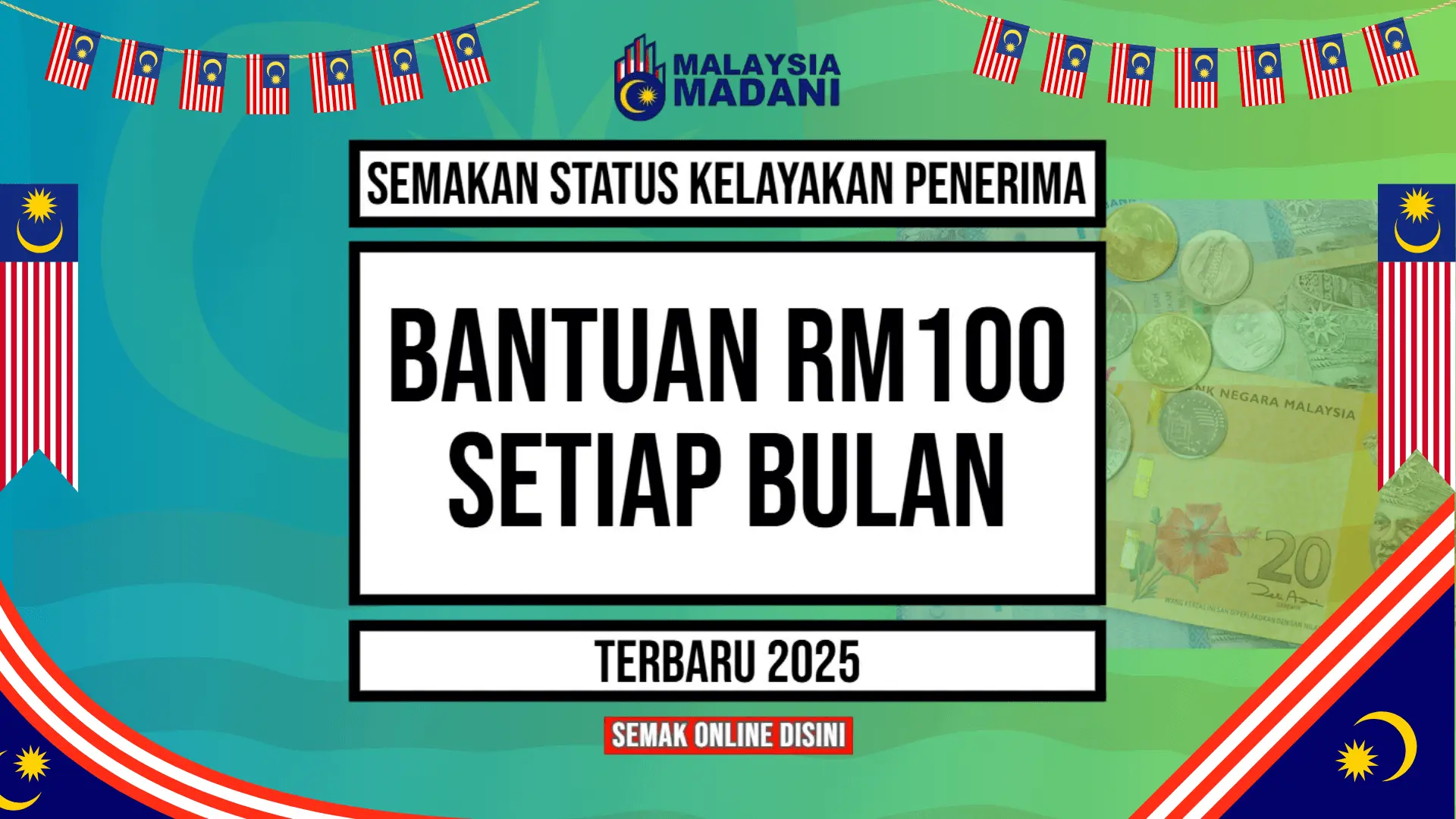 Semakan Bantuan RM100 Sebulan 2025