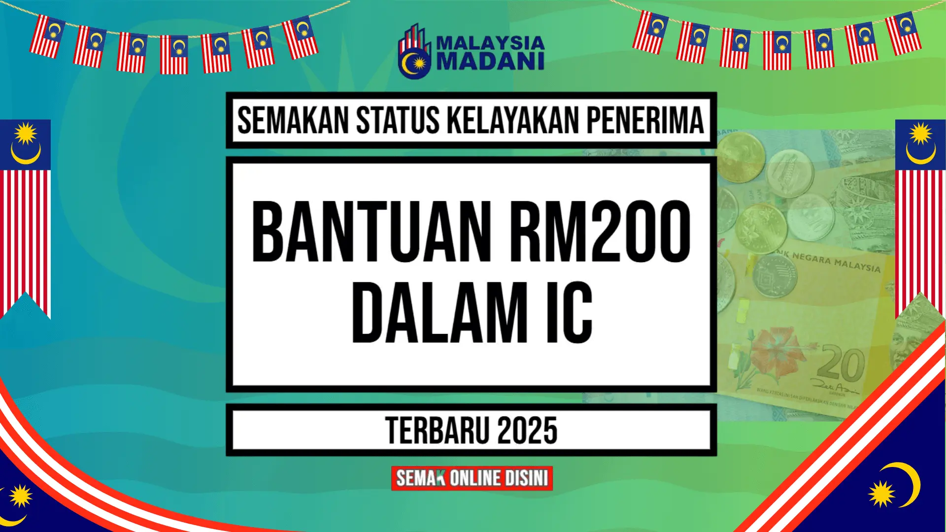 RM200 Dalam IC 2025: Semak Kelayakan SARA